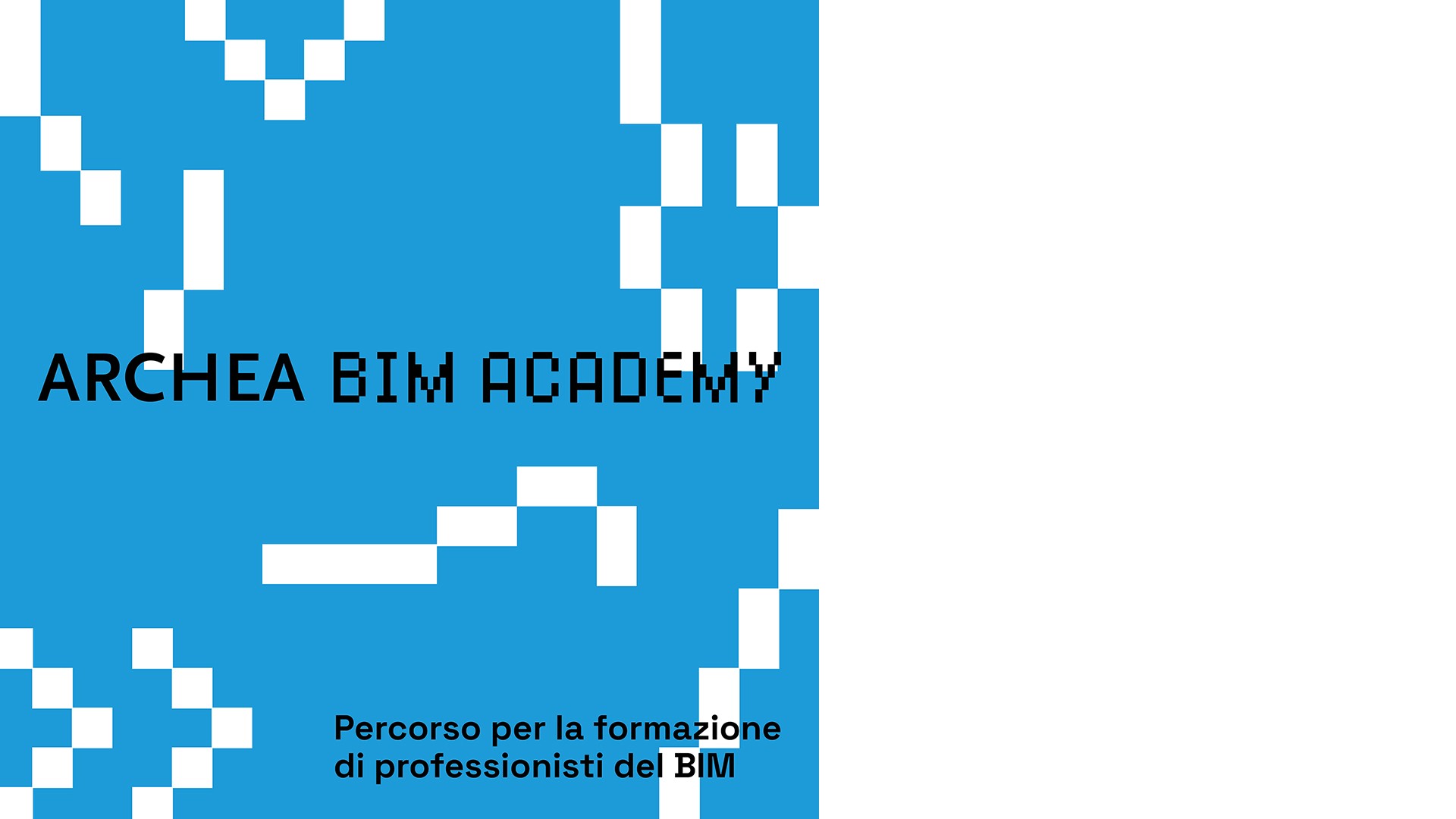 ARCHEA BIM ACADEMY | Archea Associati